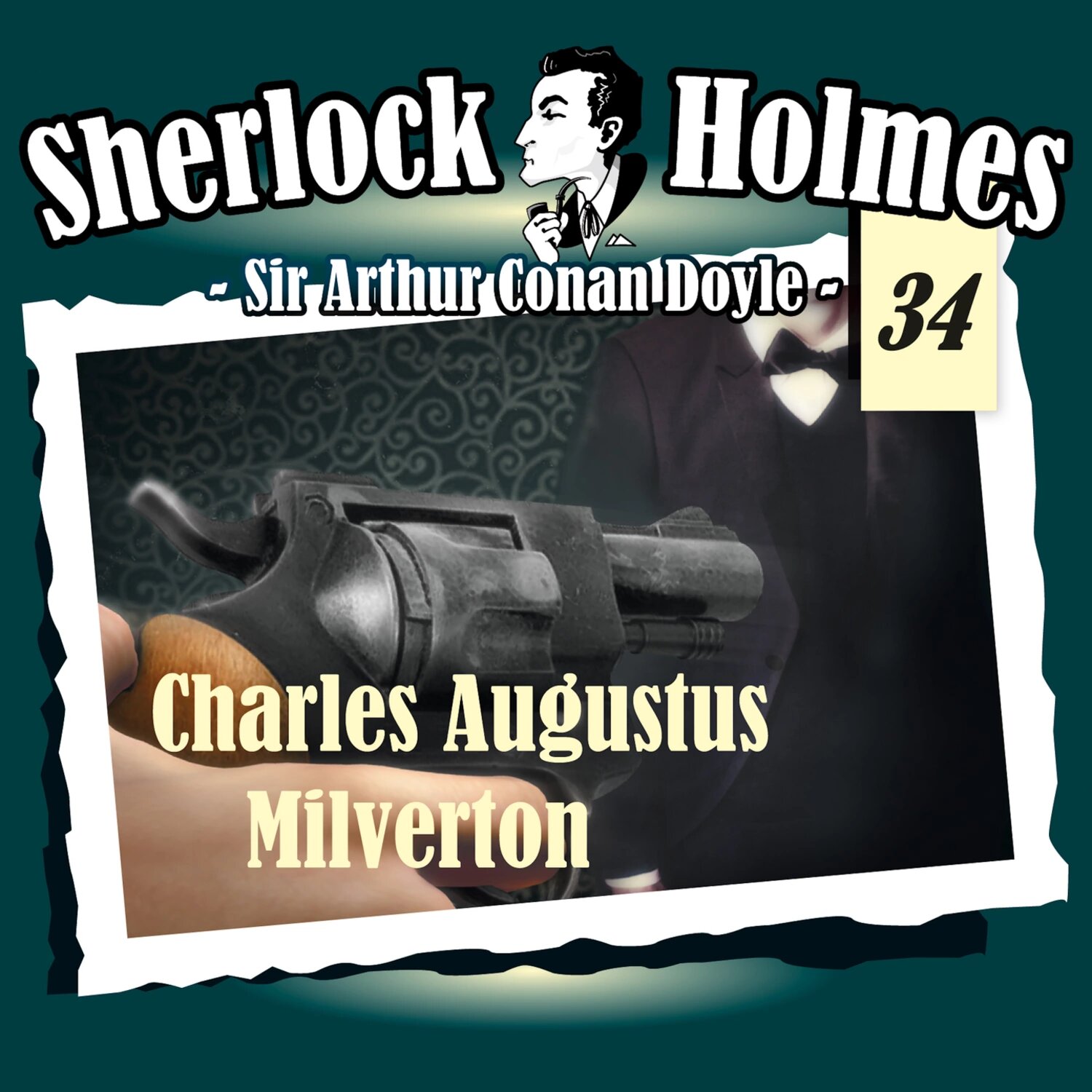 Sherlock Holmes, Die Originale, Fall 34: Charles Augustus Milverton [Аудиокнига]