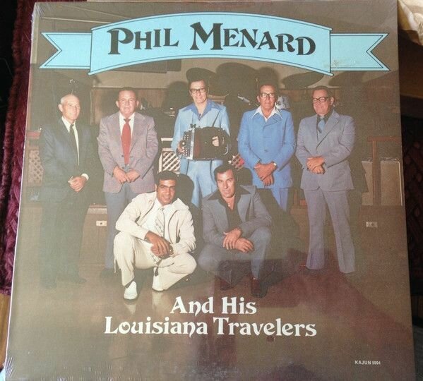 Виниловая пластинка Phil Menard And His Louisiana Travelers - Cajun Bandstаnd l(США) LР