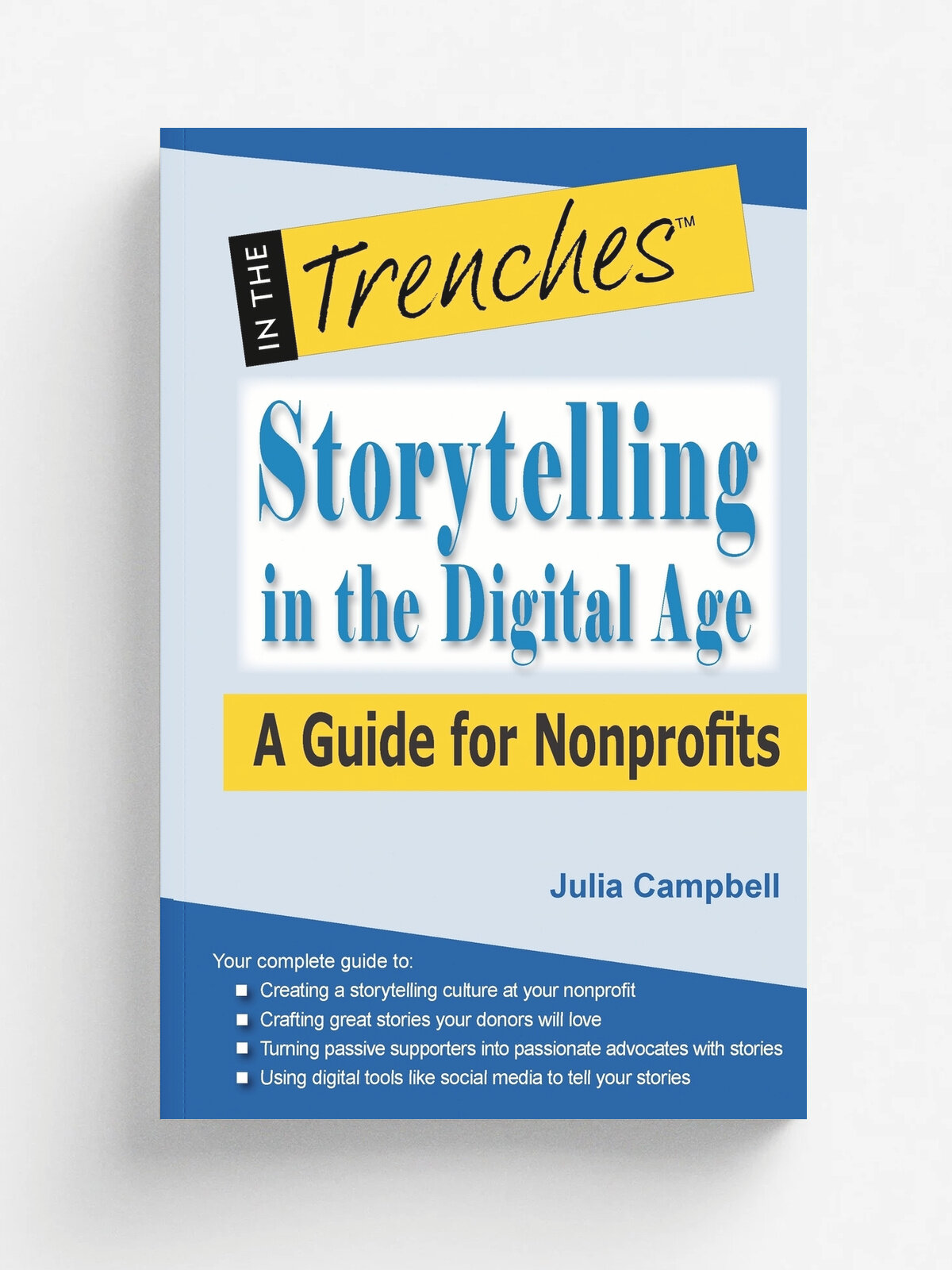 Storytelling in the Digital Age. A Guide for Nonprofits