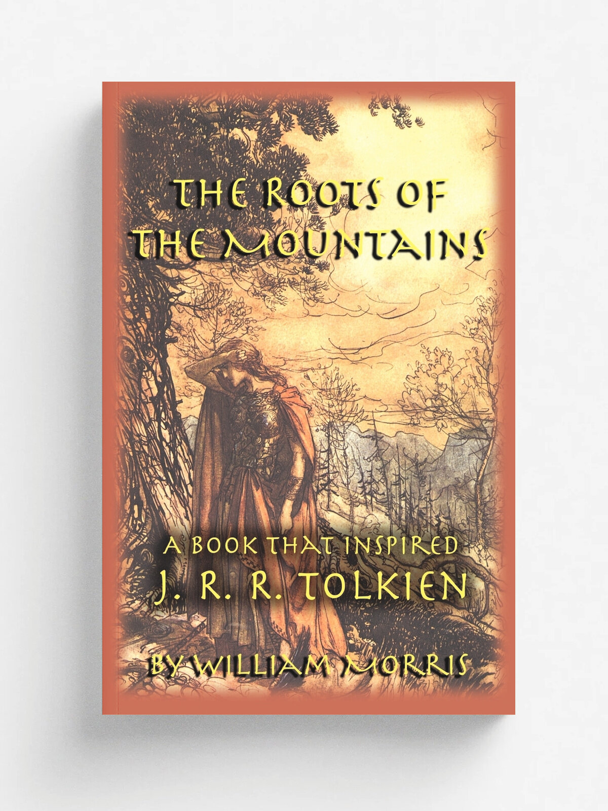 The Roots of the Mountains. A Book that Inspired J. R. R. Tolkien
