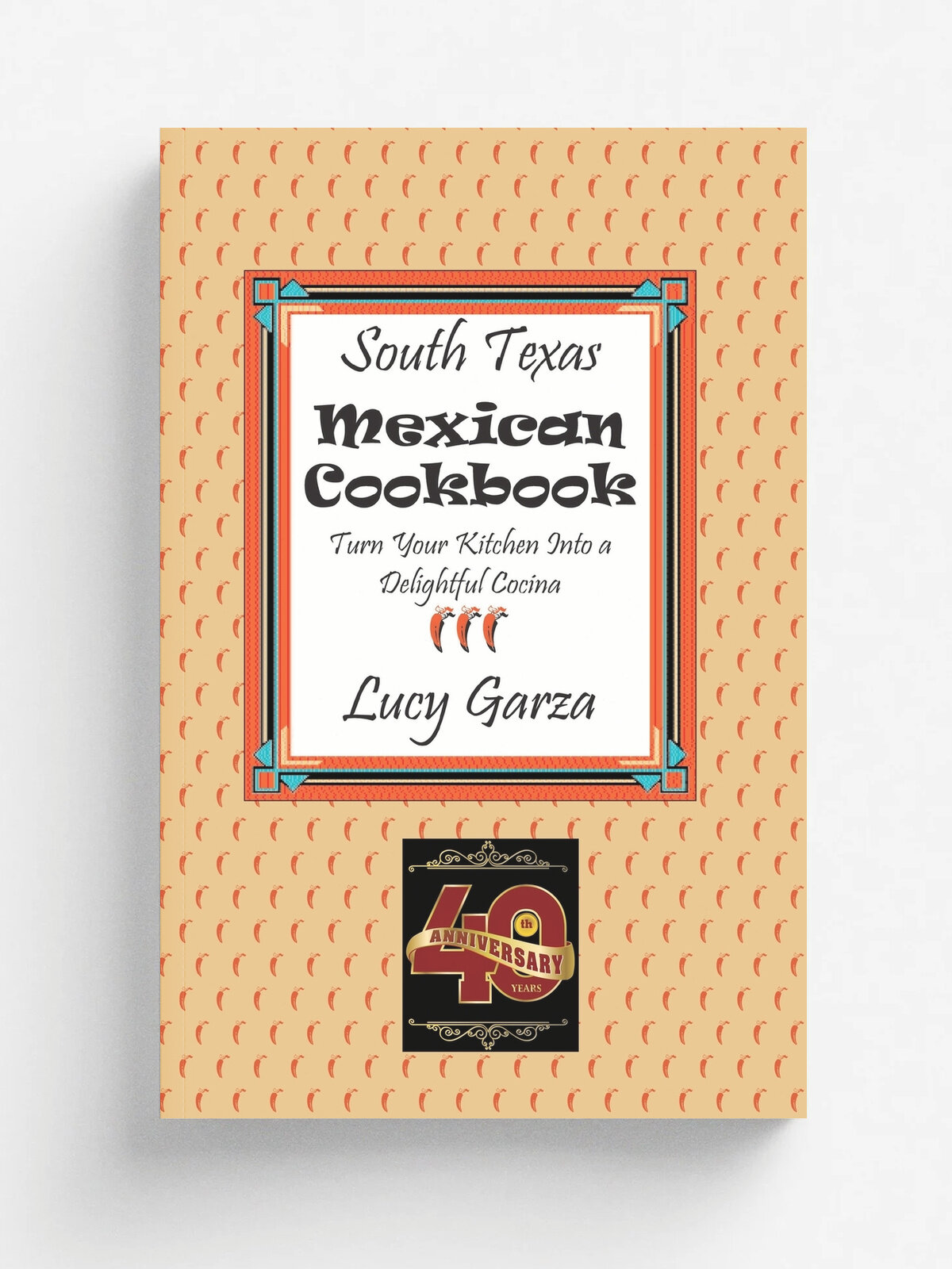 South Texas Mexican Cookbook
