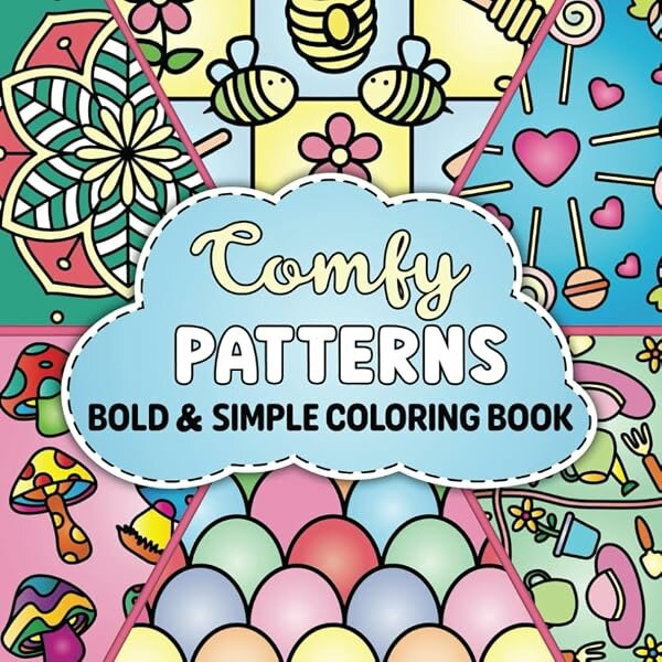 Bold and Simple Coloring Book: Comfy Patterns Coloring Book (Bold and Simple Coloring Books)，Reprinted paperback book