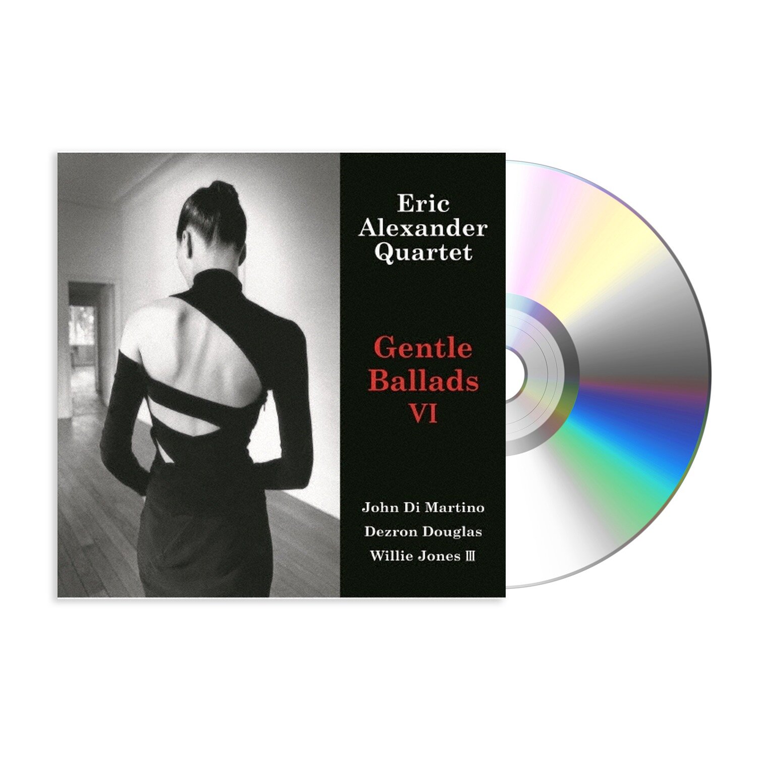 Музыка CD Eric Alexander Quartet - Gentle Ballads VI