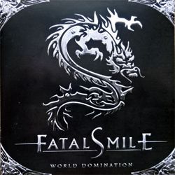 Музыкальный диск FATAL SMILE 'World Domination' (2009 Russian press, MZR CD 426, ex+/mint) (CD)