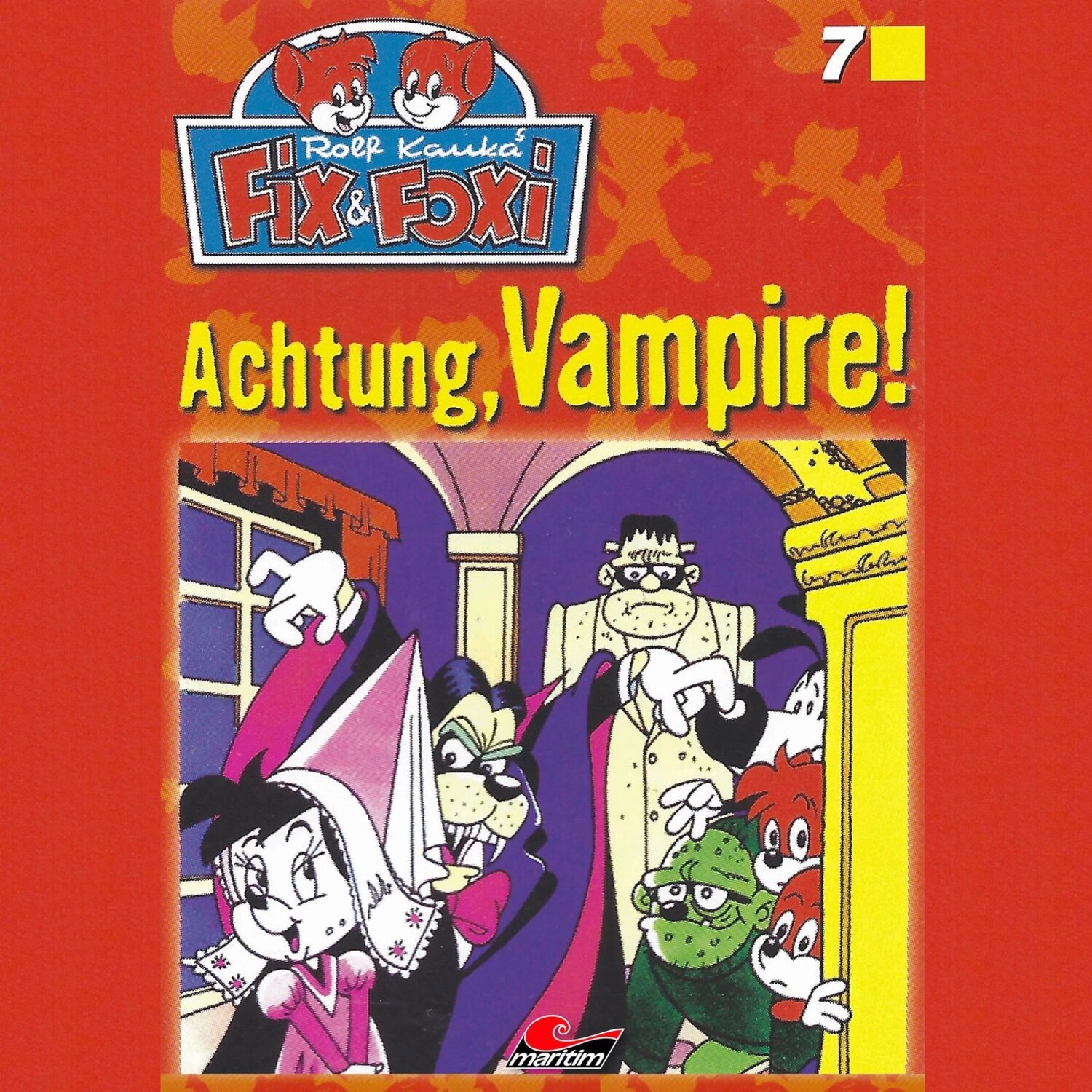 Fix & Foxi, Folge 7: Achtung, Vampire! [Аудиокнига]