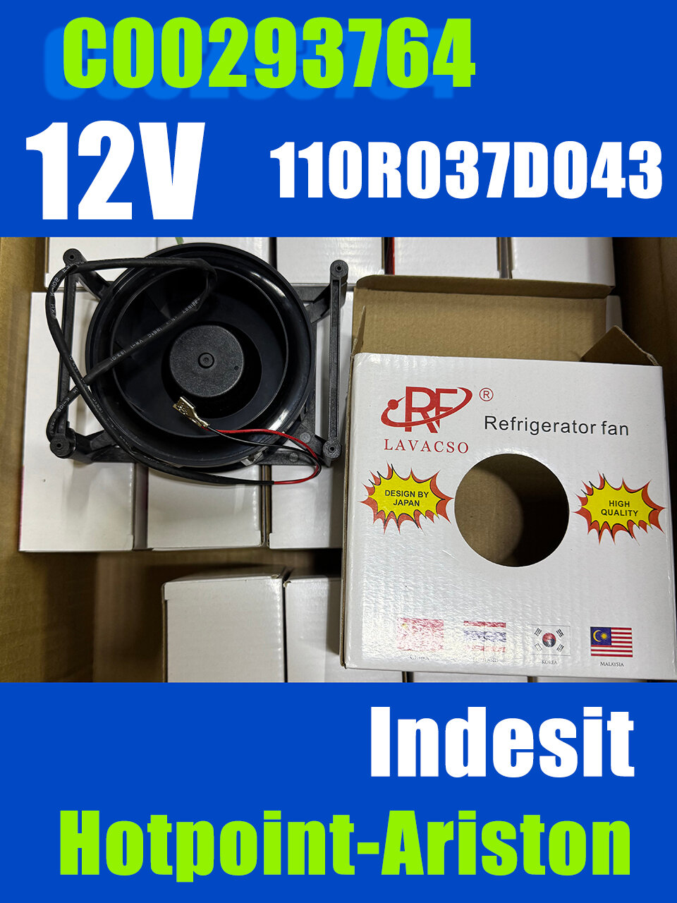Вентилятор холодильника Hotpoint-Ariston 12v C00293764 110R037D043