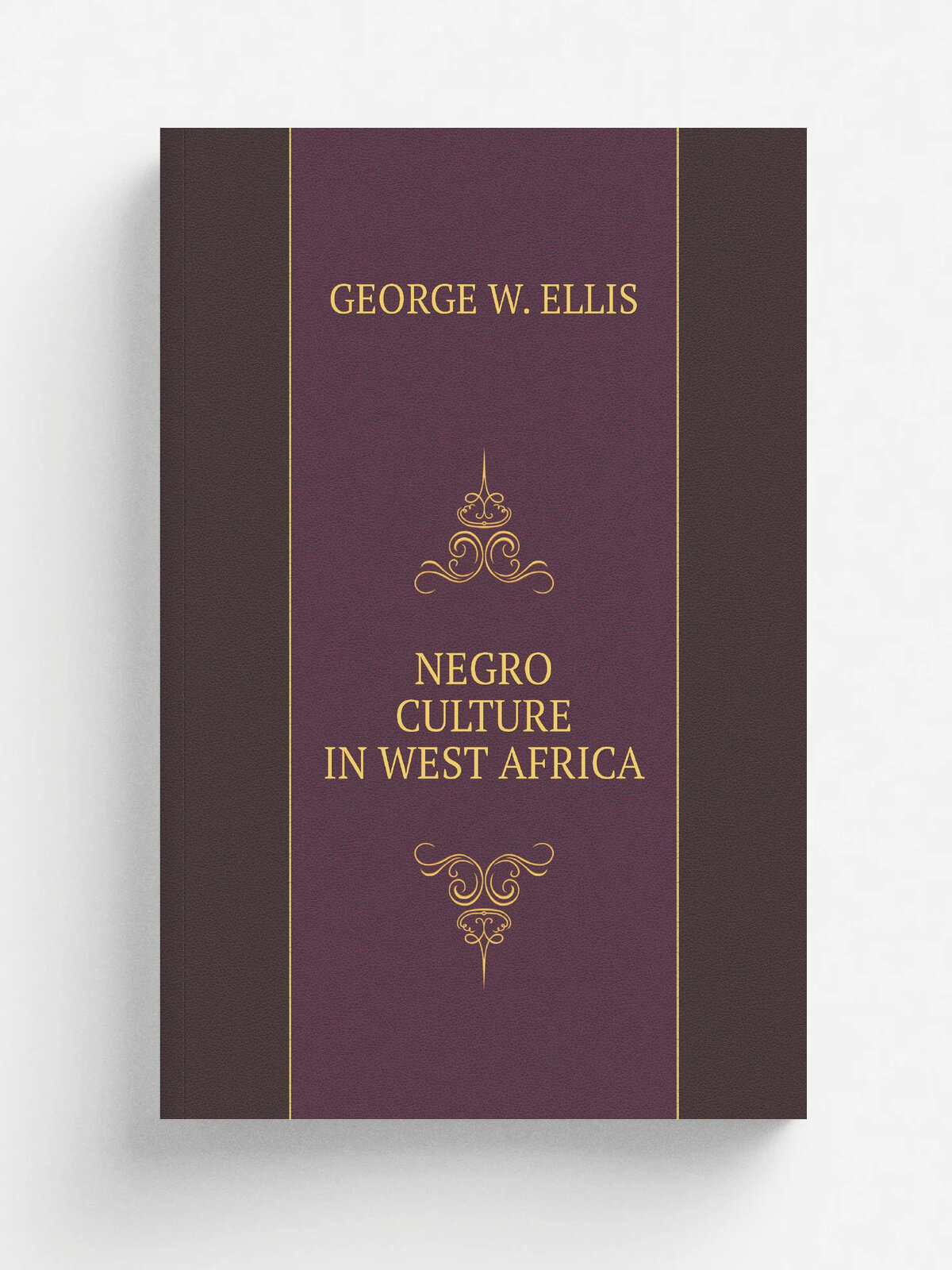 "Negro Culture In West Africa" | GEORGE W. ELLIS | 1914 | New York | Репринт