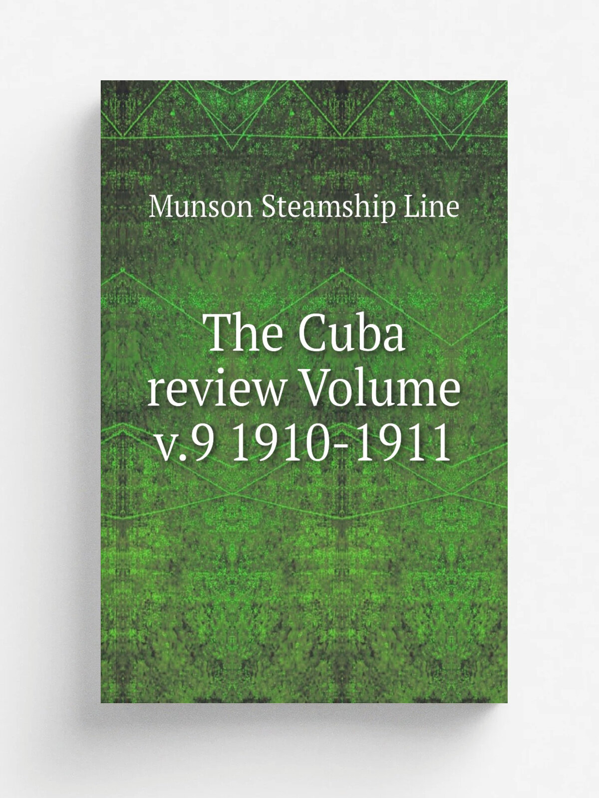 The Cuba review Volume v.9 1910-1911