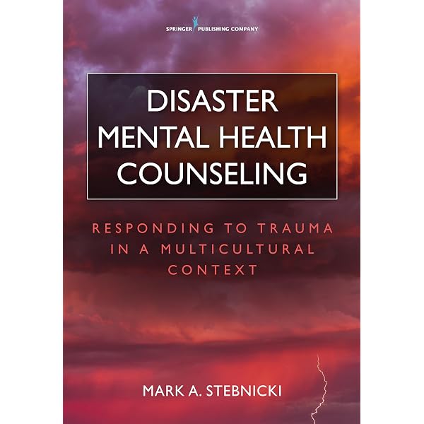 Disaster Mental Health Counseling: Responding to Trauma in a Multicultural Context，Reprinted paperback book