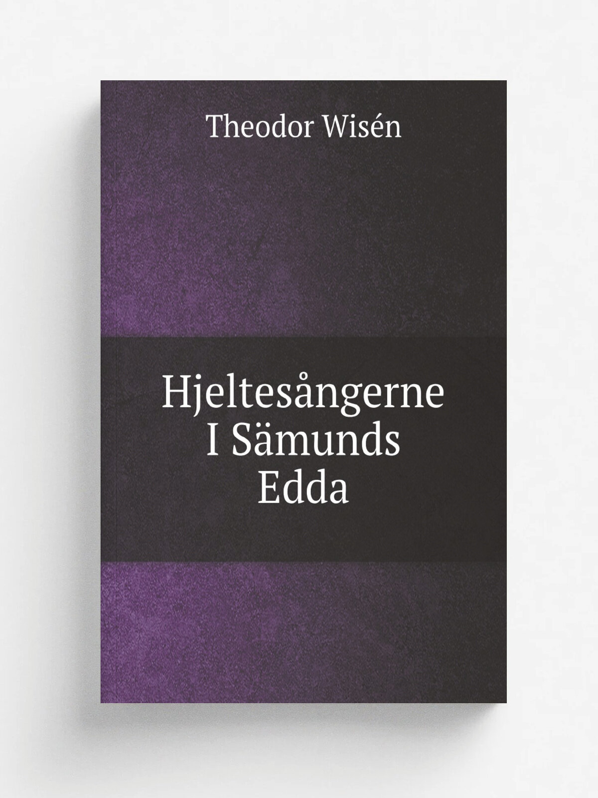 Hjeltes.ngerne I S.munds Edda (Swedish Edition)