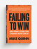 Failing To Win. Hard-earned lessons from a purpose-driven startup