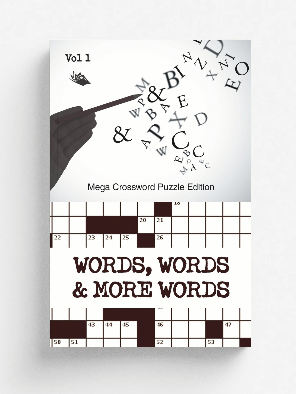 Words, Words & More Words Vol 1. Mega Crossword Puzzle Edition