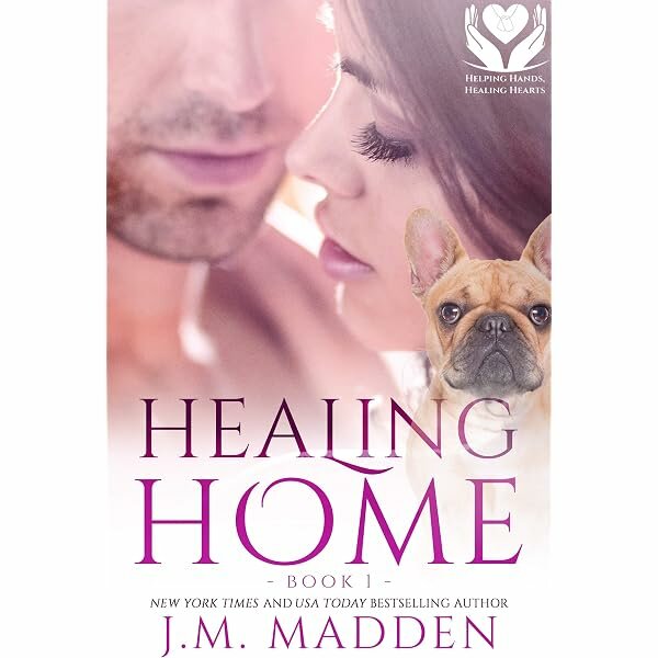 Healing Home (Helping Hands, Healing Hearts Book 1)，Reprinted paperback book