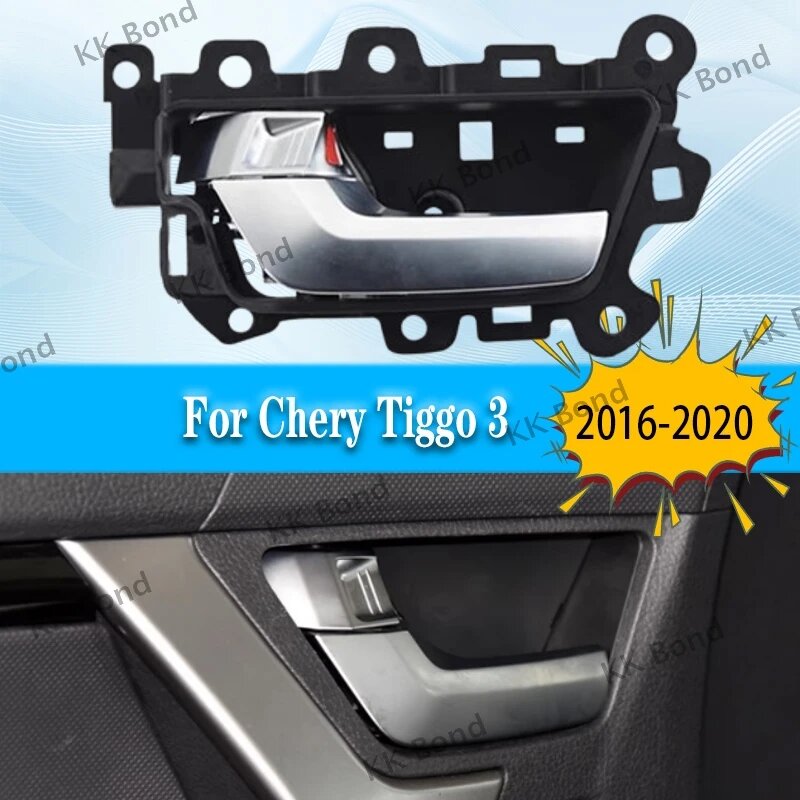 Внутренняя ручка двери автомобиля для Chery Tiggo 3 2016-2020, автомобильные аксессуары, левая, правая, передняя и задняя внутренняя ручка, внутренняя ручка открытия