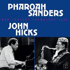 PHAROAH SANDERS AND JOHN HICKS Duo Concert Frankfurt 1986 (2LP)