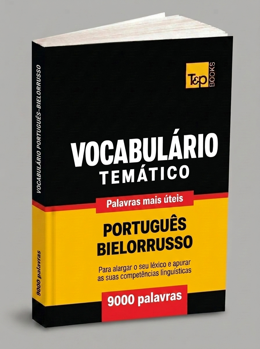 Vocabul.rio Portugu. s-Bielorrusso - 9000 palavras mais . teis