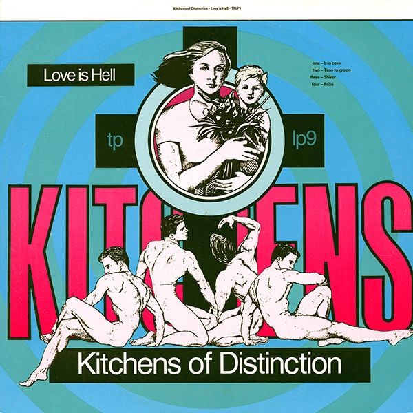 Виниловая пластинка KITCHENS OF DISTINCTION Love Is Hell (LP)