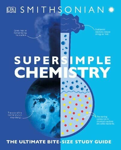 SuperSimple Chemistry: The Ultimate Bite-Size Study Guide bite-size study guide ultimate chemistry