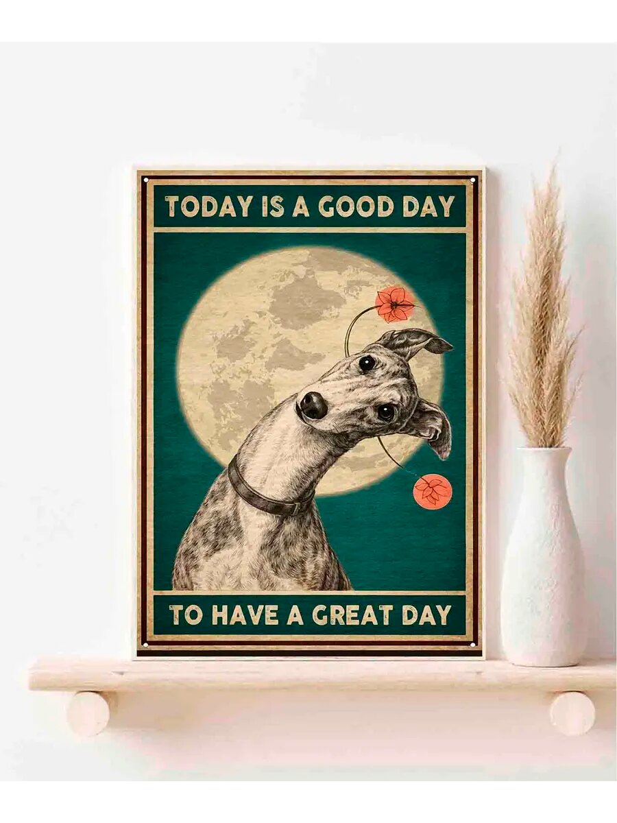 Грейхаунд, Today is a Good Day, Плакат 30x42см