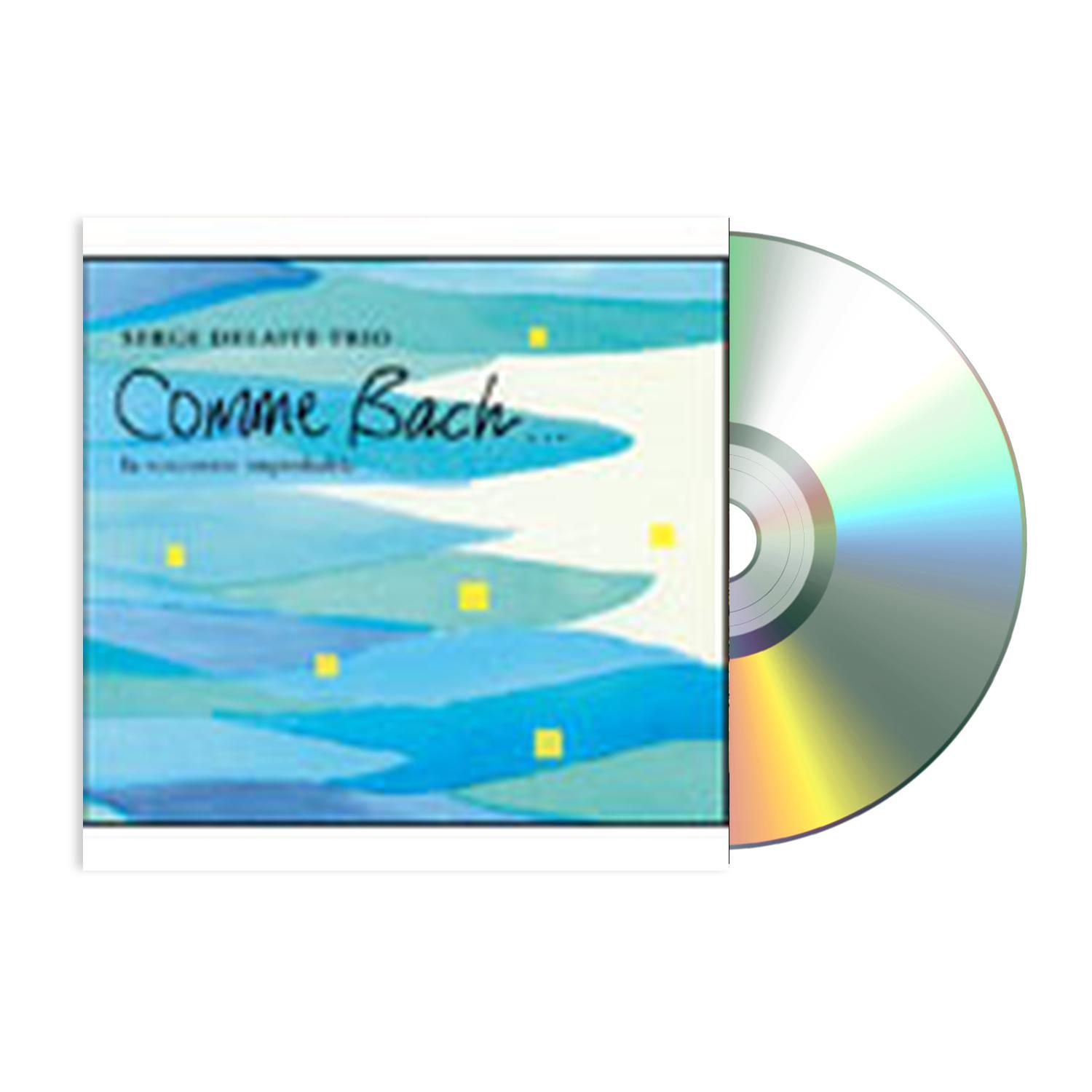 Музыка CD Serge Delaite Trio - Comme Bach. la rencontre improbable