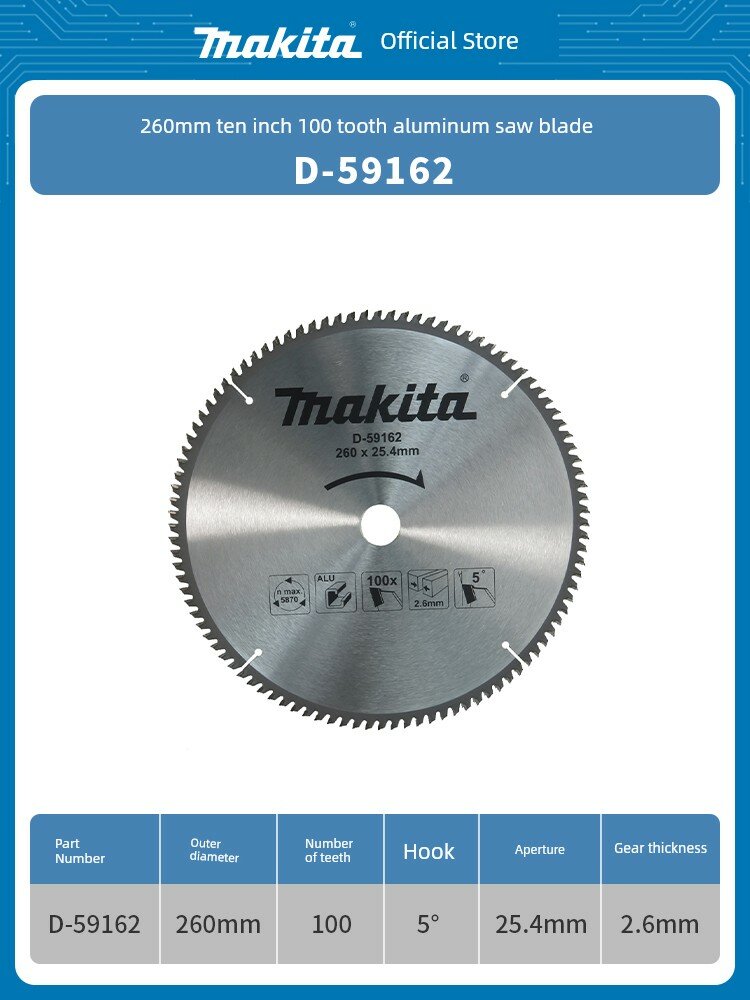 Пила Makita 260мм 10 дюймов 100T карбидовая дисковая пила по алюминию (D-59162)