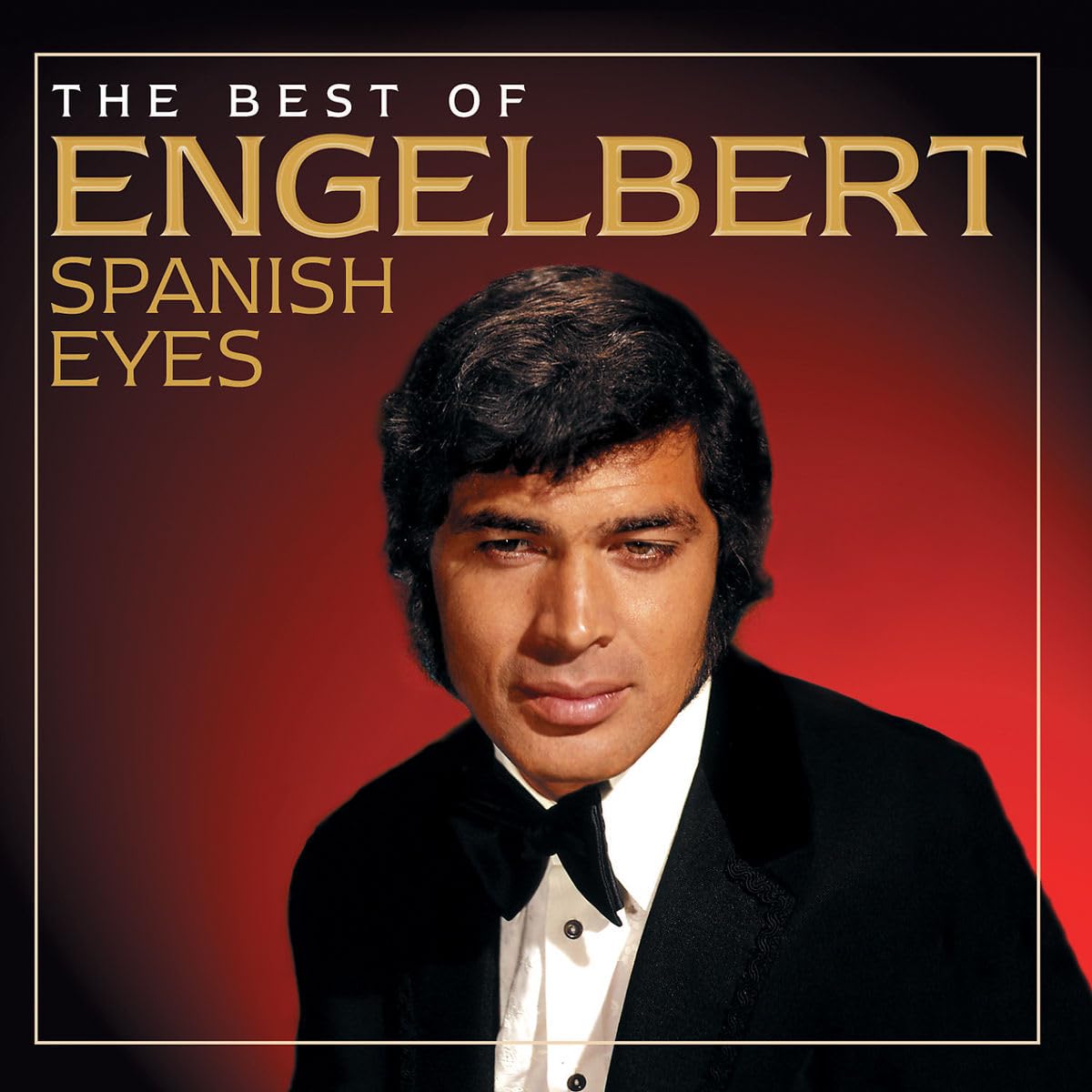 Музыка CD Engelbert Humperdinck - Spanish Eyes: The Best Of Engelbert