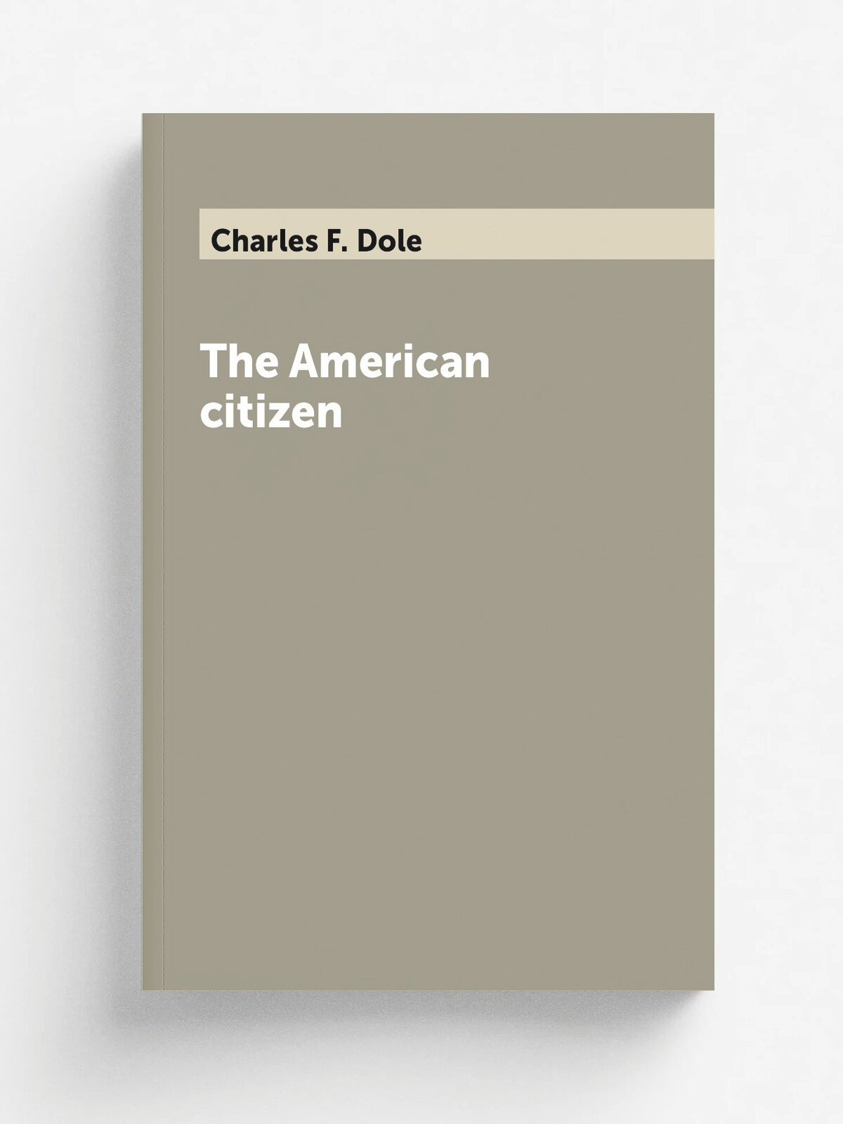 The American citizen