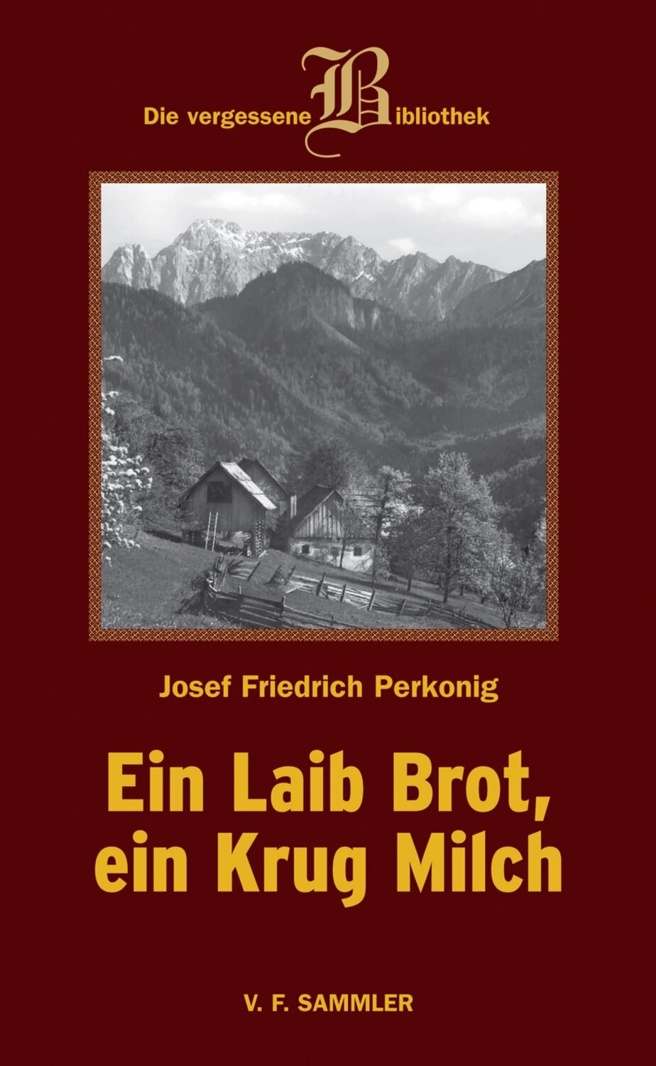 Ein Laib Brot, ein Krug Milch [Цифровая книга]