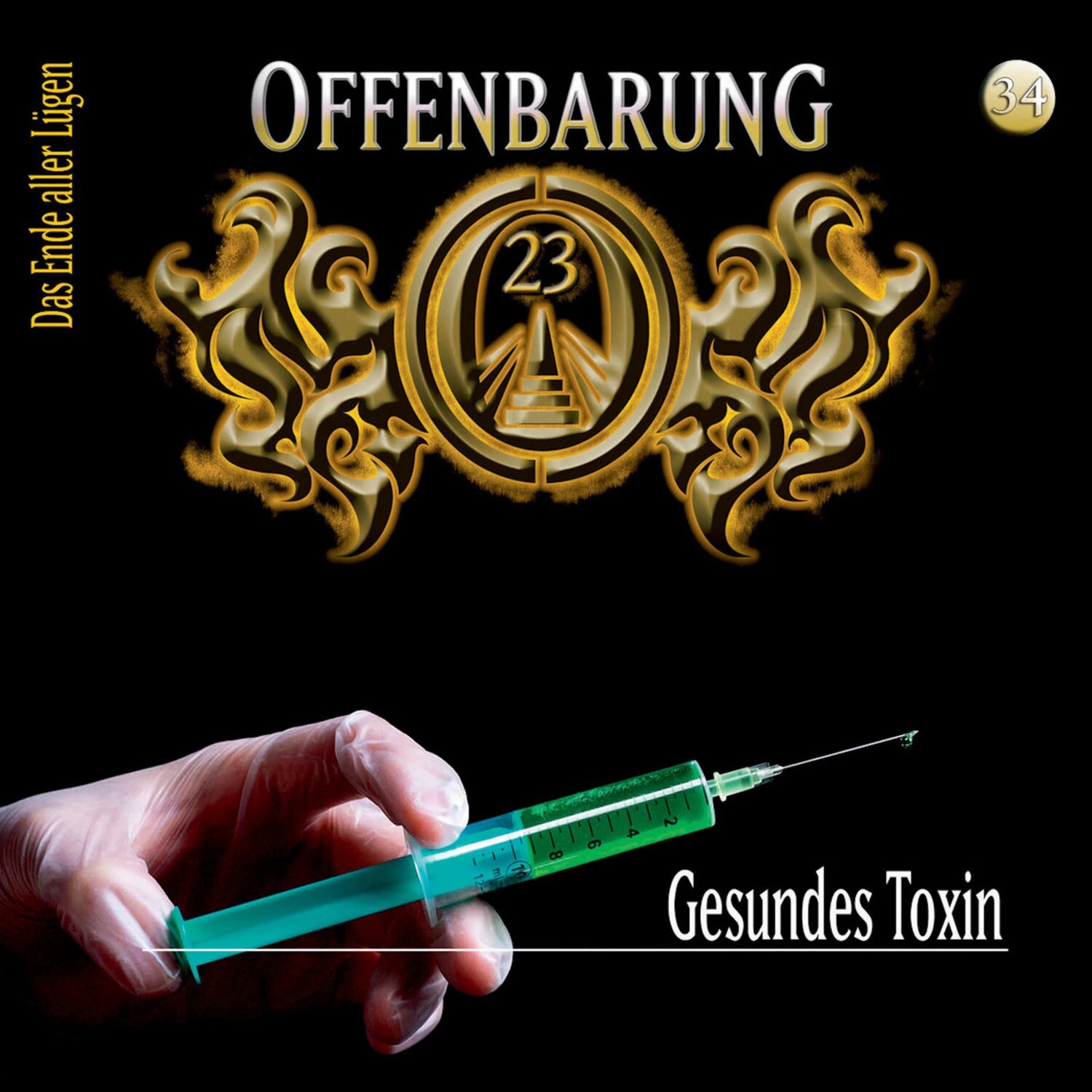 Offenbarung 23, Folge 34: Gesundes Toxin [Аудиокнига]