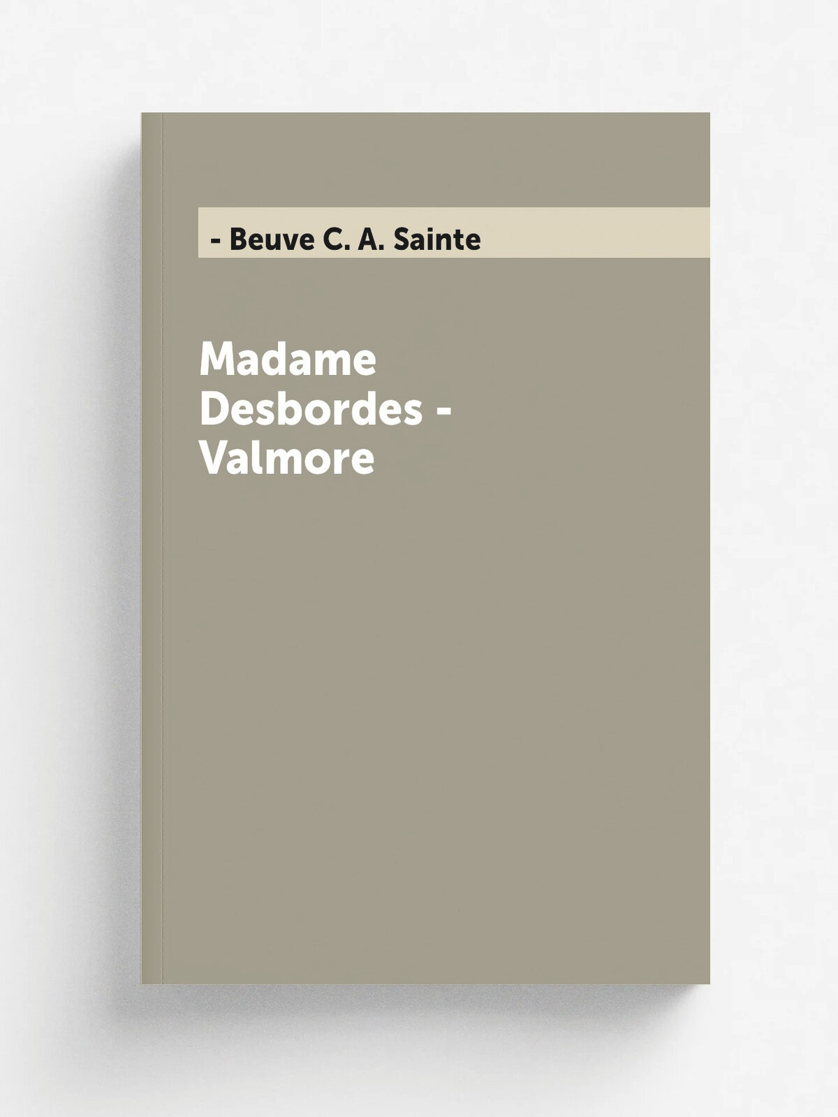 Madame Desbordes - Valmore