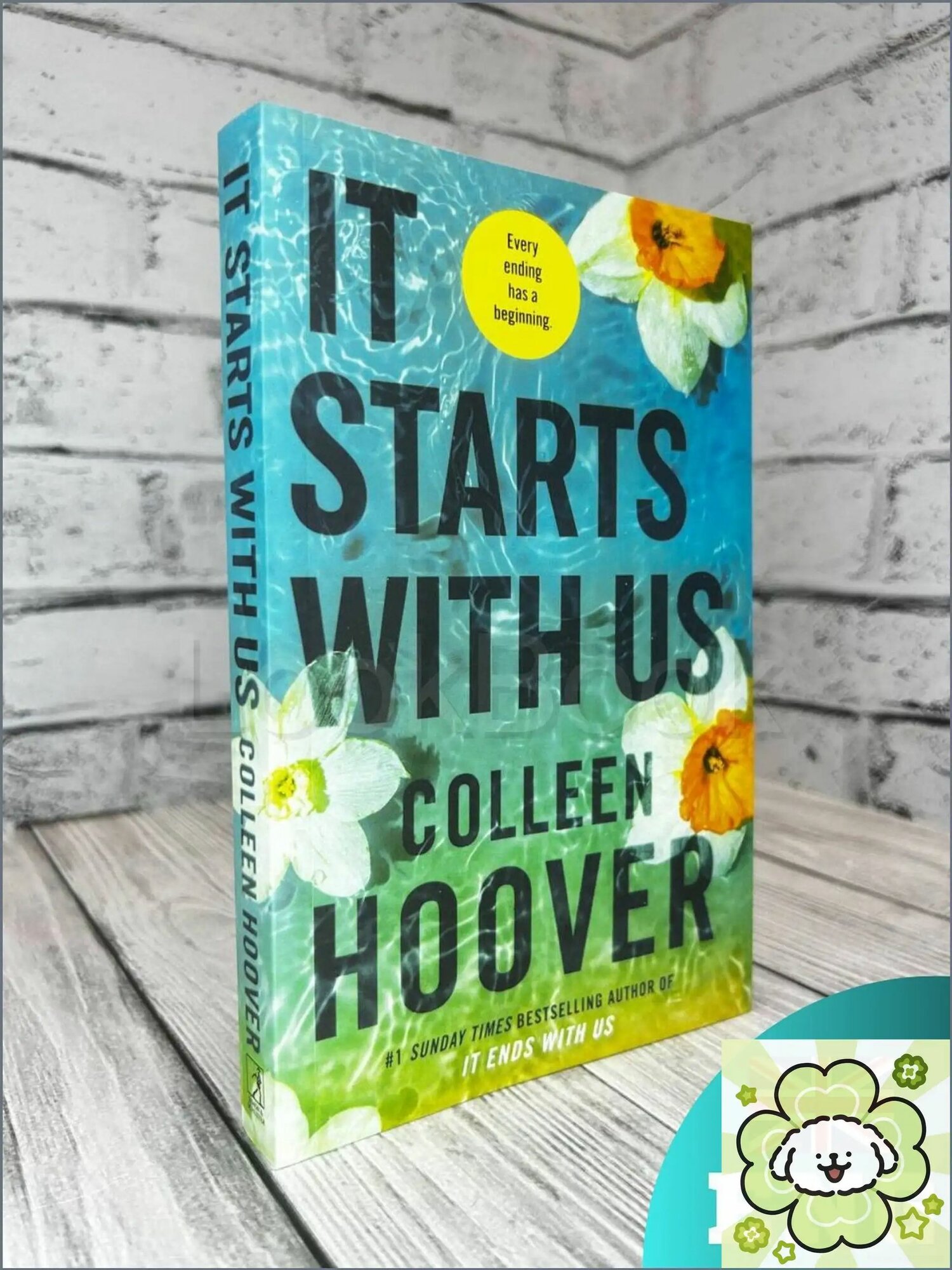 It Starts with Us: A Novel Book на английском языке / Все начинается с нас Книга Роман на английском / Colleen Hoover