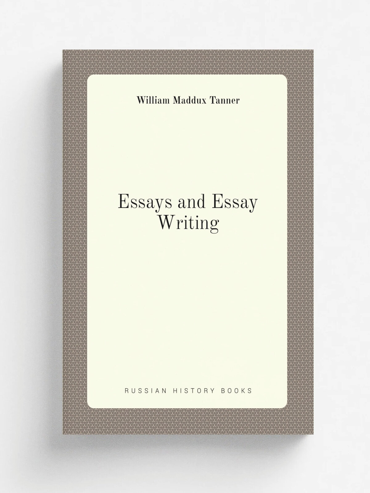 Essays and Essay-Writing