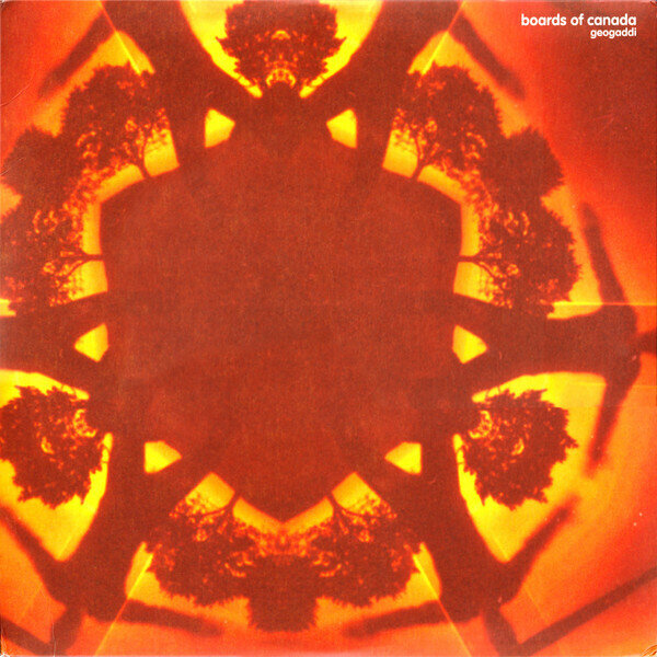 Boards Of Canada - Geogaddi