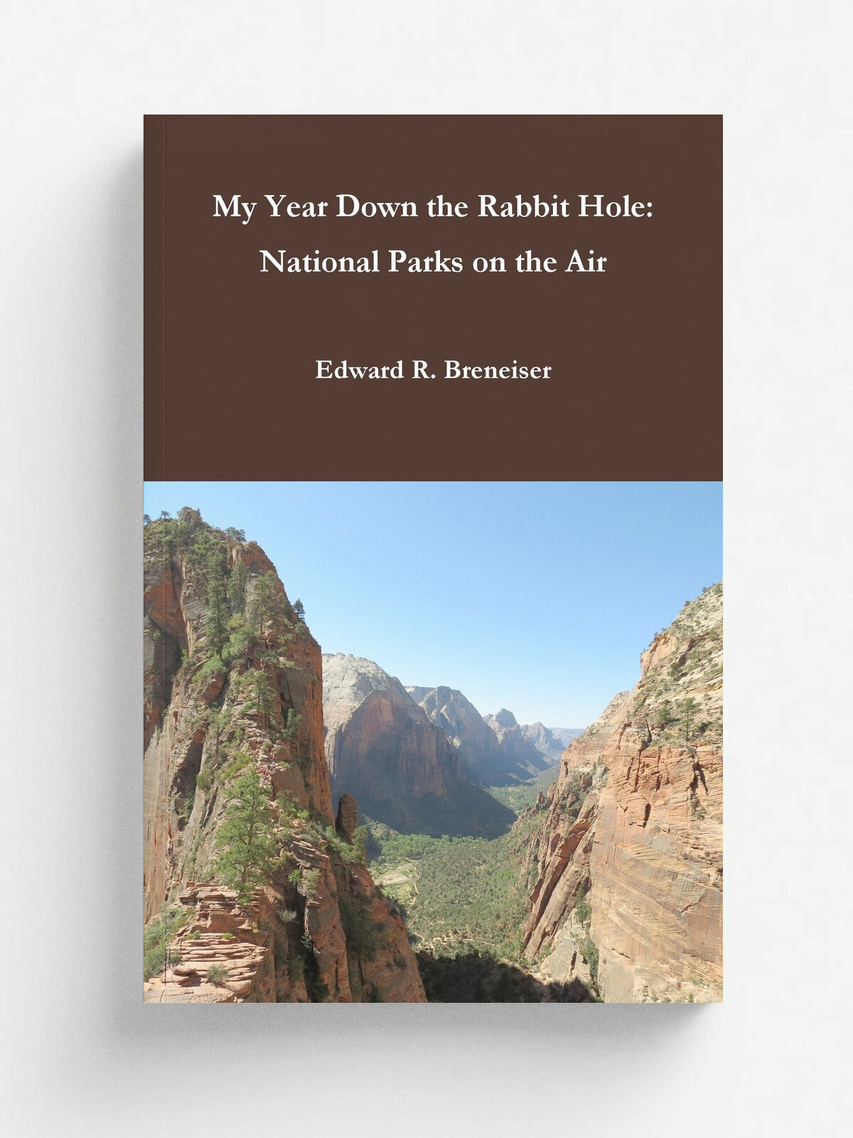 My Year Down the Rabbit Hole. National Parks on the Air