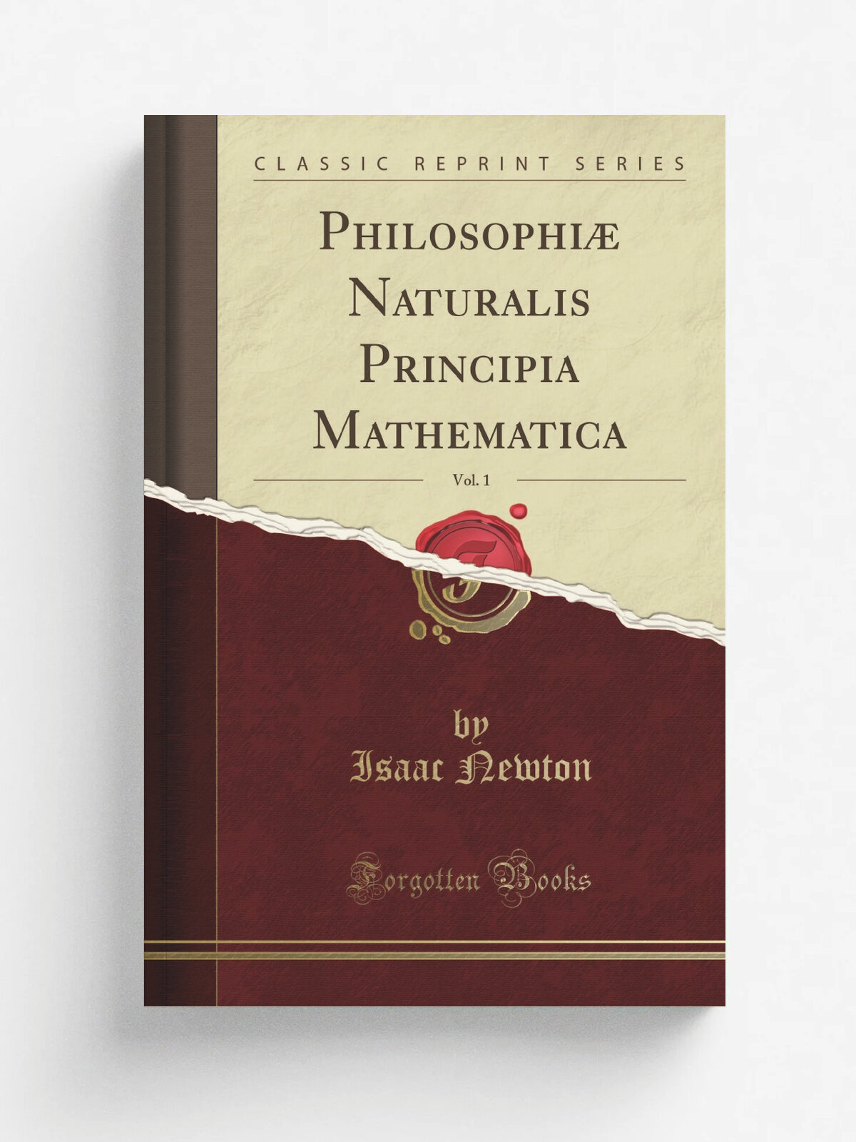 Philosophi. Naturalis Principia Mathematica, Vol. 1 (Classic Reprint)