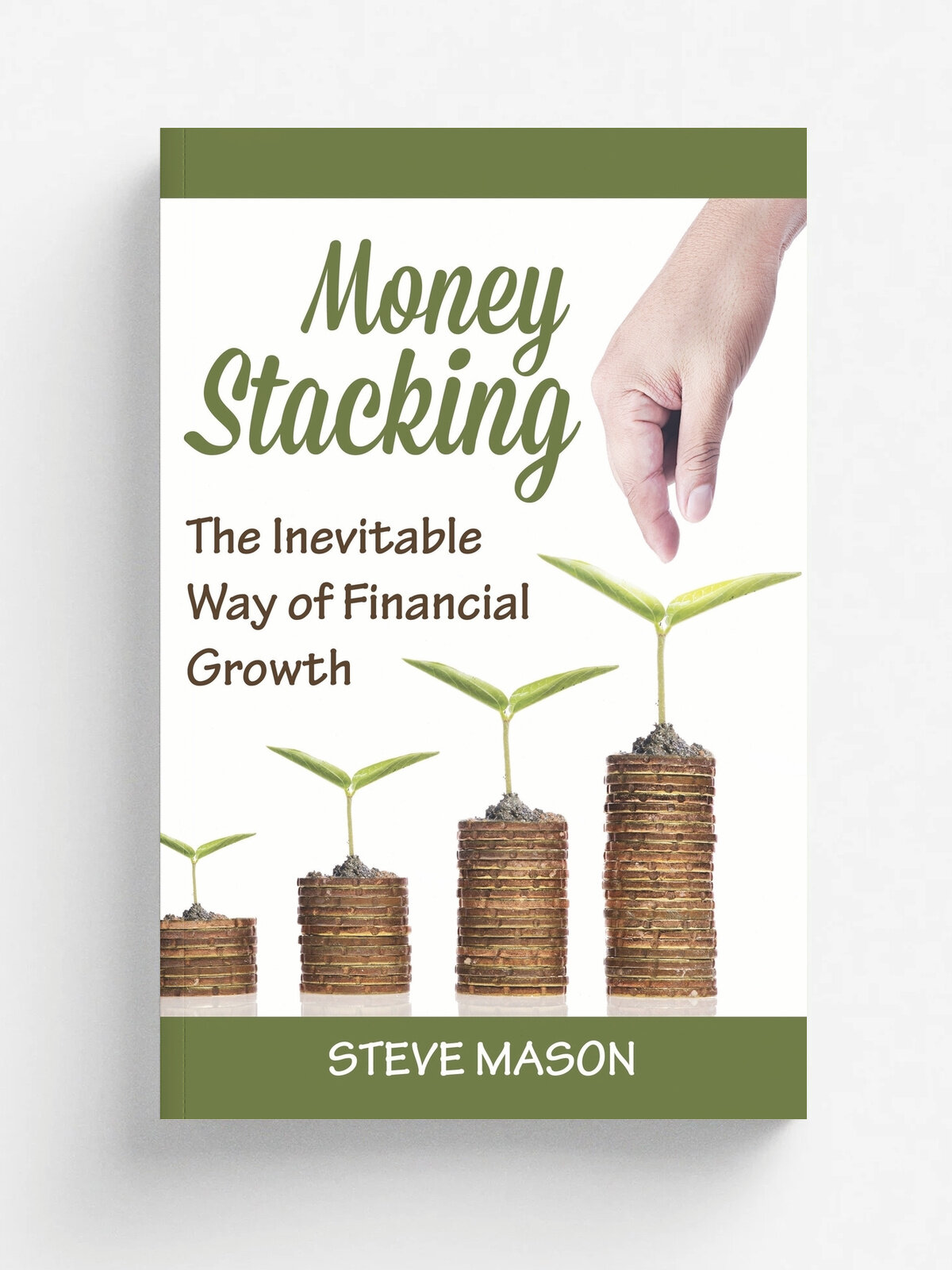 Money Stacking. The Inevitable Way of Financial Growth