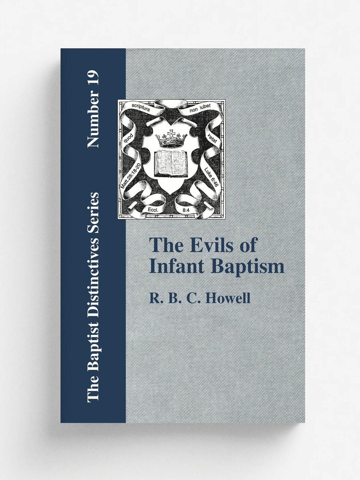 The Evils of Infant Baptism