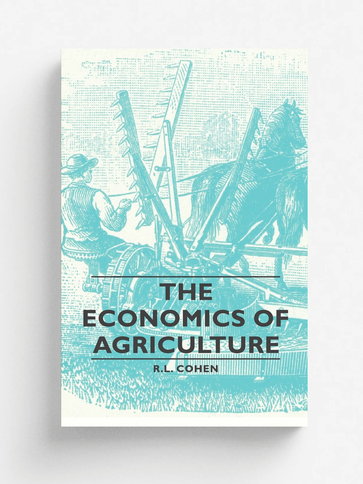 The Economics of Agriculture