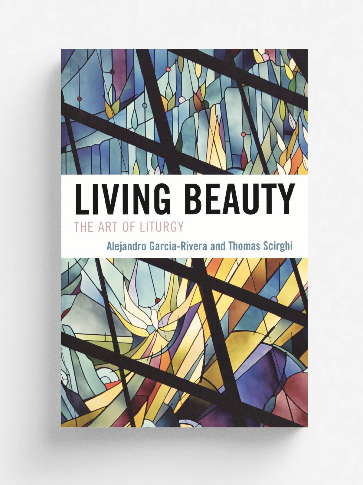 Living Beauty. The Art of Liturgy
