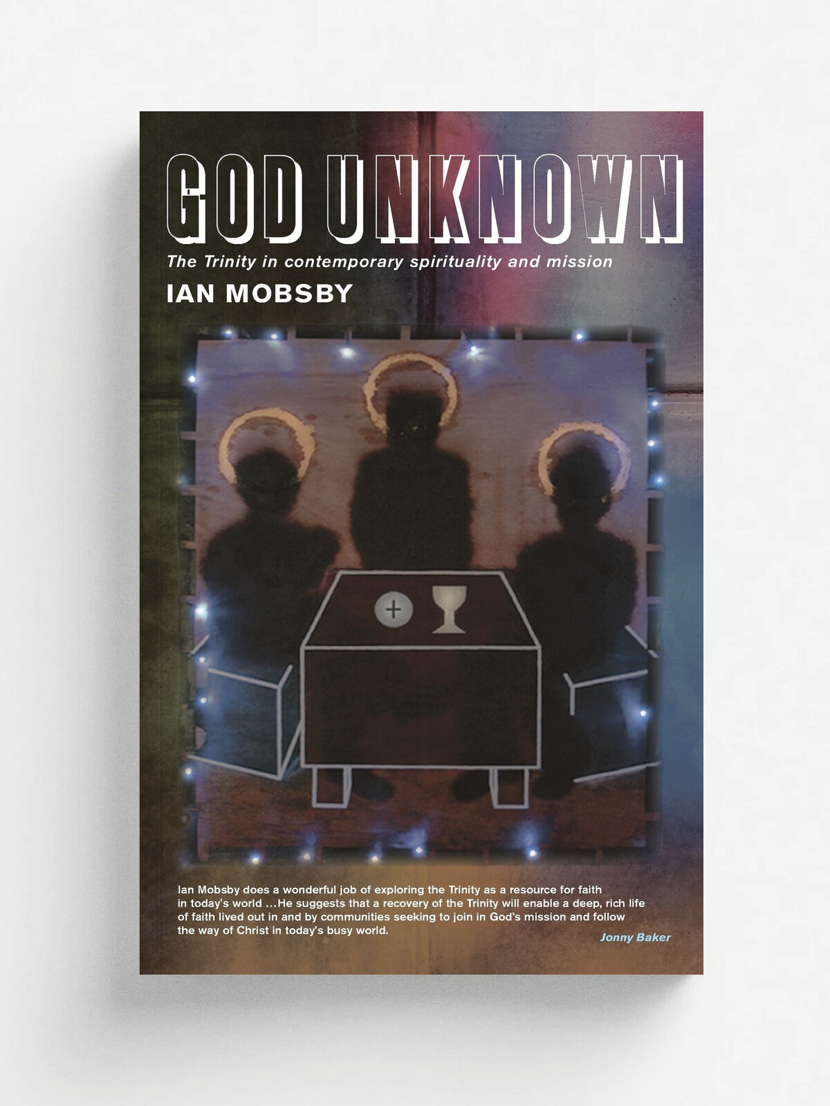 God Unknown. The Trinity in Contemporary Spirituality