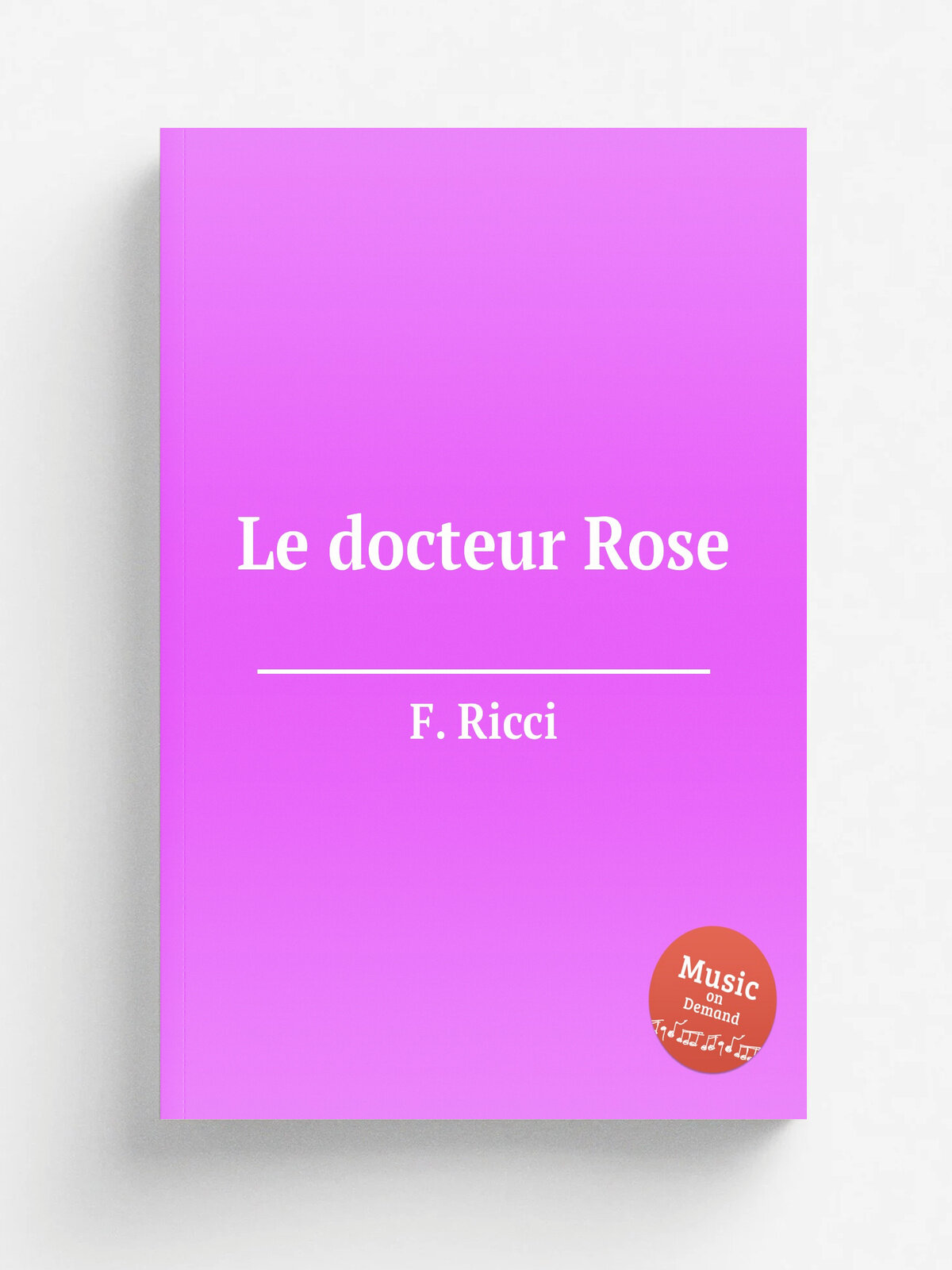 Le docteur Rose | F. Ricci | Репринт