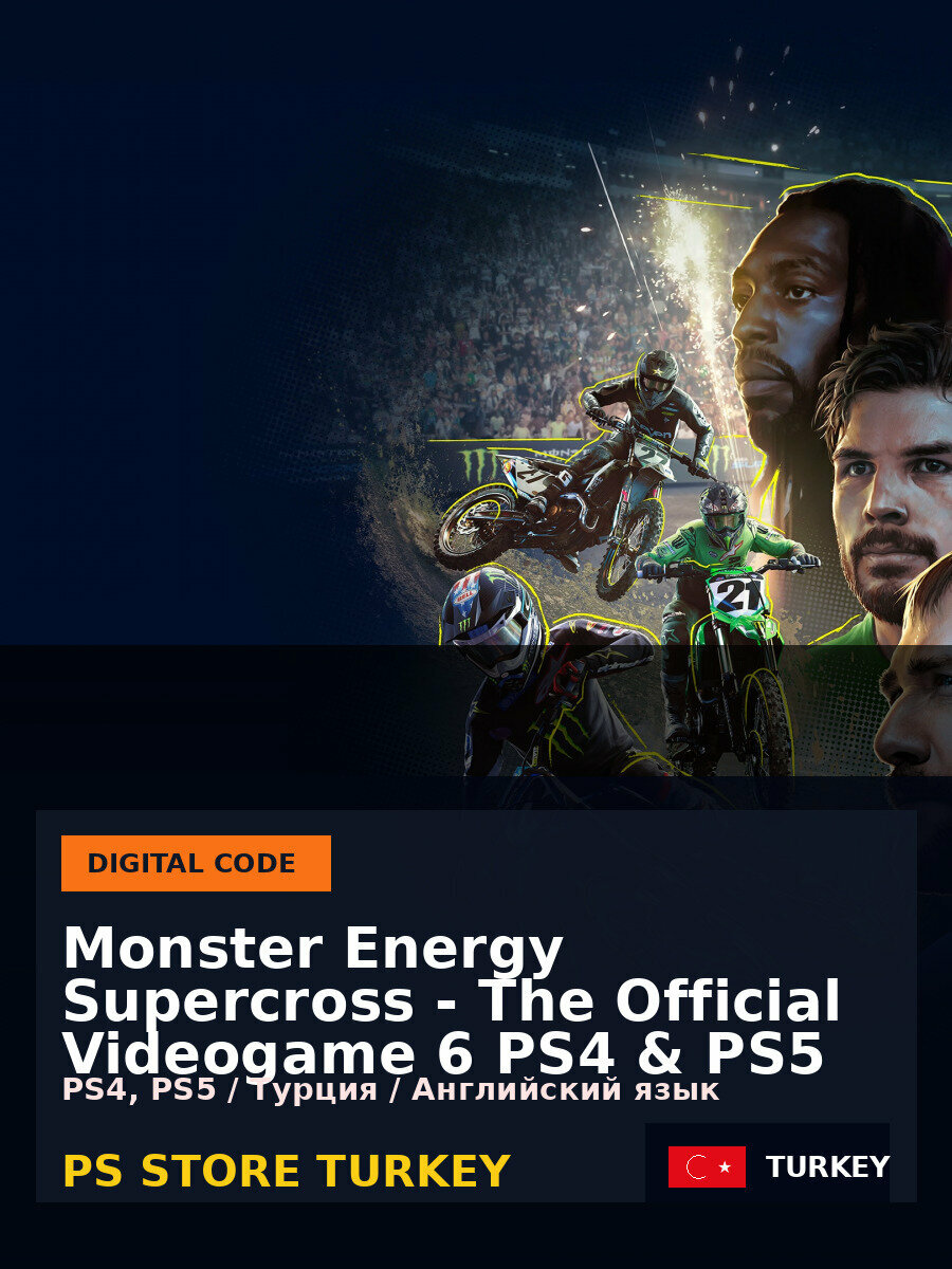 Monster Energy Supercross - The Official Videogame 6 PS4 & PS5 PS4, PS5 — PlayStation Store Турция, цифровая версия