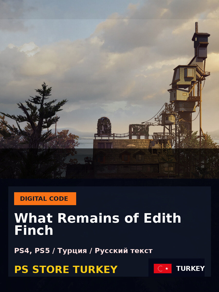 What Remains of Edith Finch PS4, PS5 — PlayStation Store Турция, цифровая версия