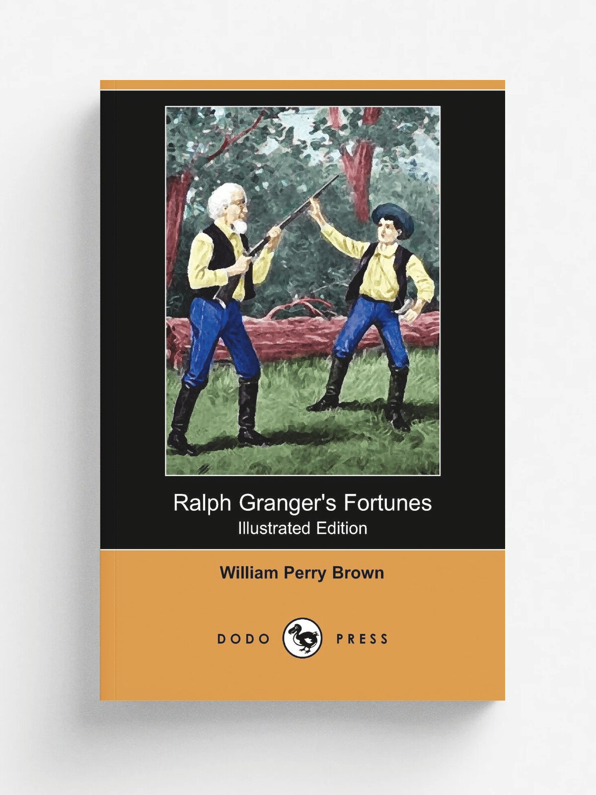Ralph Granger's Fortunes (Illustrated Edition) (Dodo Press)