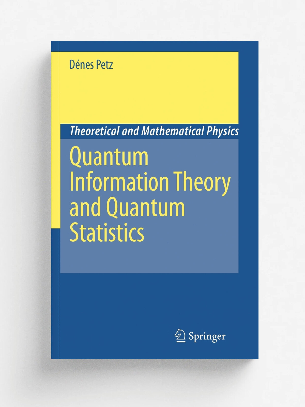 Quantum Information Theory and Quantum Statistics
