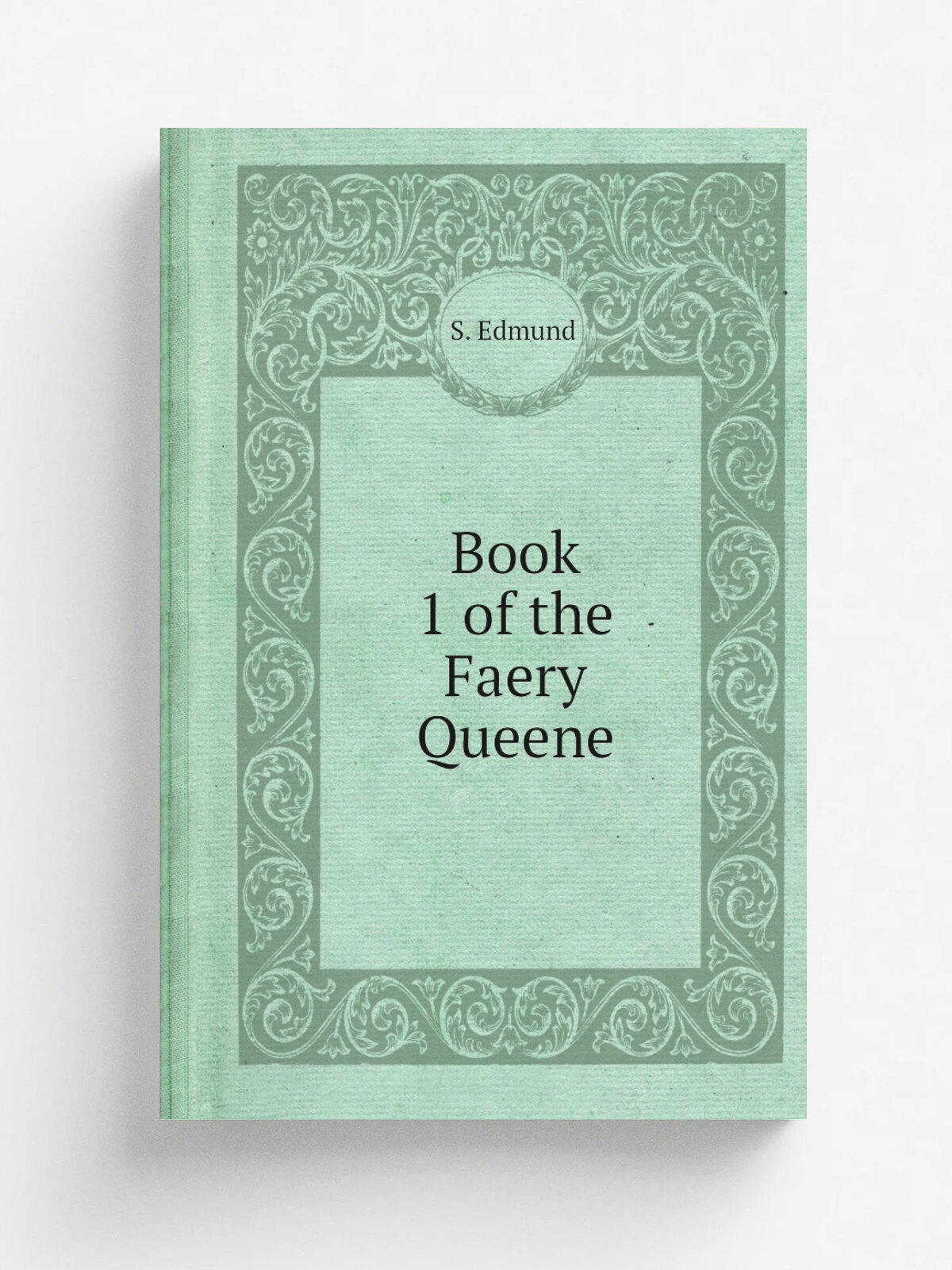 Book 1 of the Faery Queene