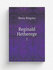 Reginald Hetherege. 1 | Kingsley Henry | 1874 | London, R. Bentley and Son | Реп...