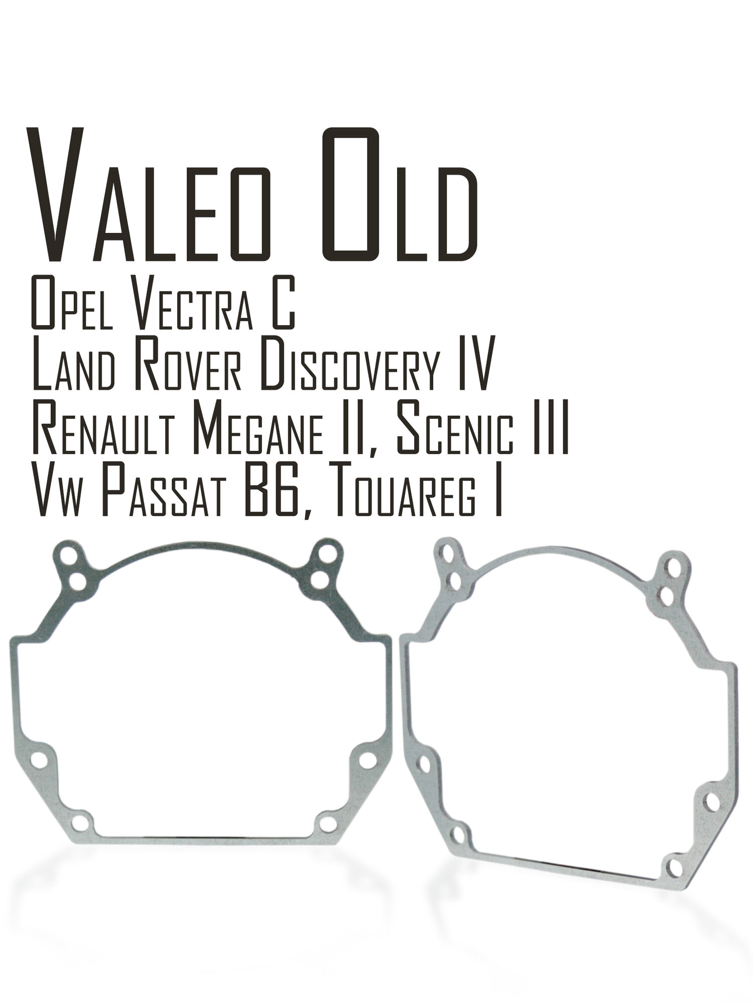 Рамки для замены линз в фарах с Valeo Old / Переходные рамки Валео 1 на Хелла 3р