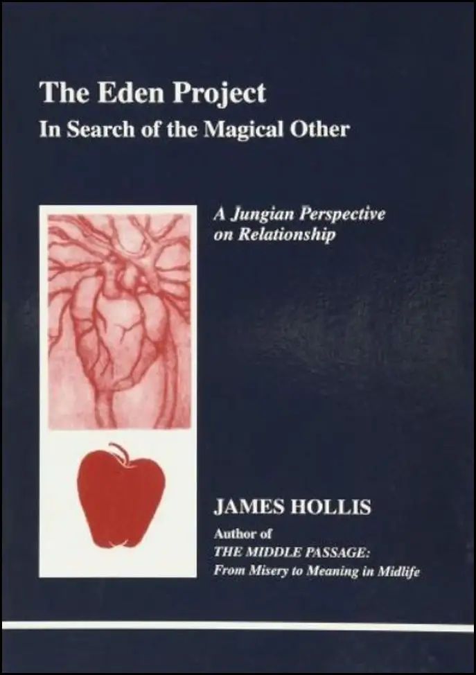 The Eden Project by James Hollis Jungian Psychology Relationships English Book