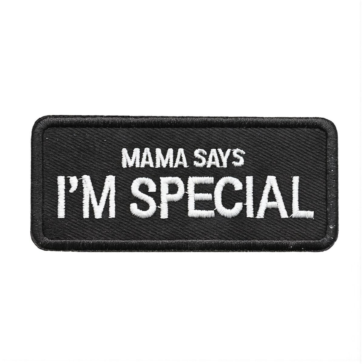 Практичный аксессуар для декора вещей вышитая нашивка на липучке MAMA SAYS I'M SPECIAL размер 9 на 4 см черный желтый шрифт, Черный * Липучка 9.0×4.0 «MAMA SAYS I'M SPECIAL» белые буквы